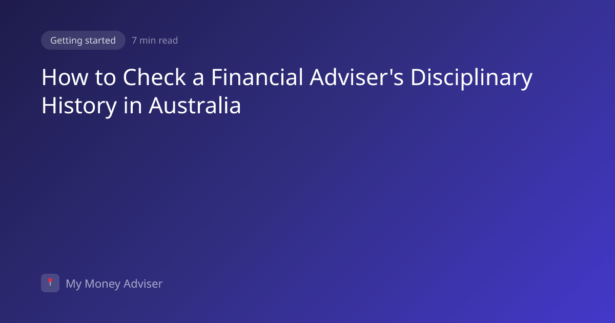 How to Check a Financial Adviser's Disciplinary History in Australia ...